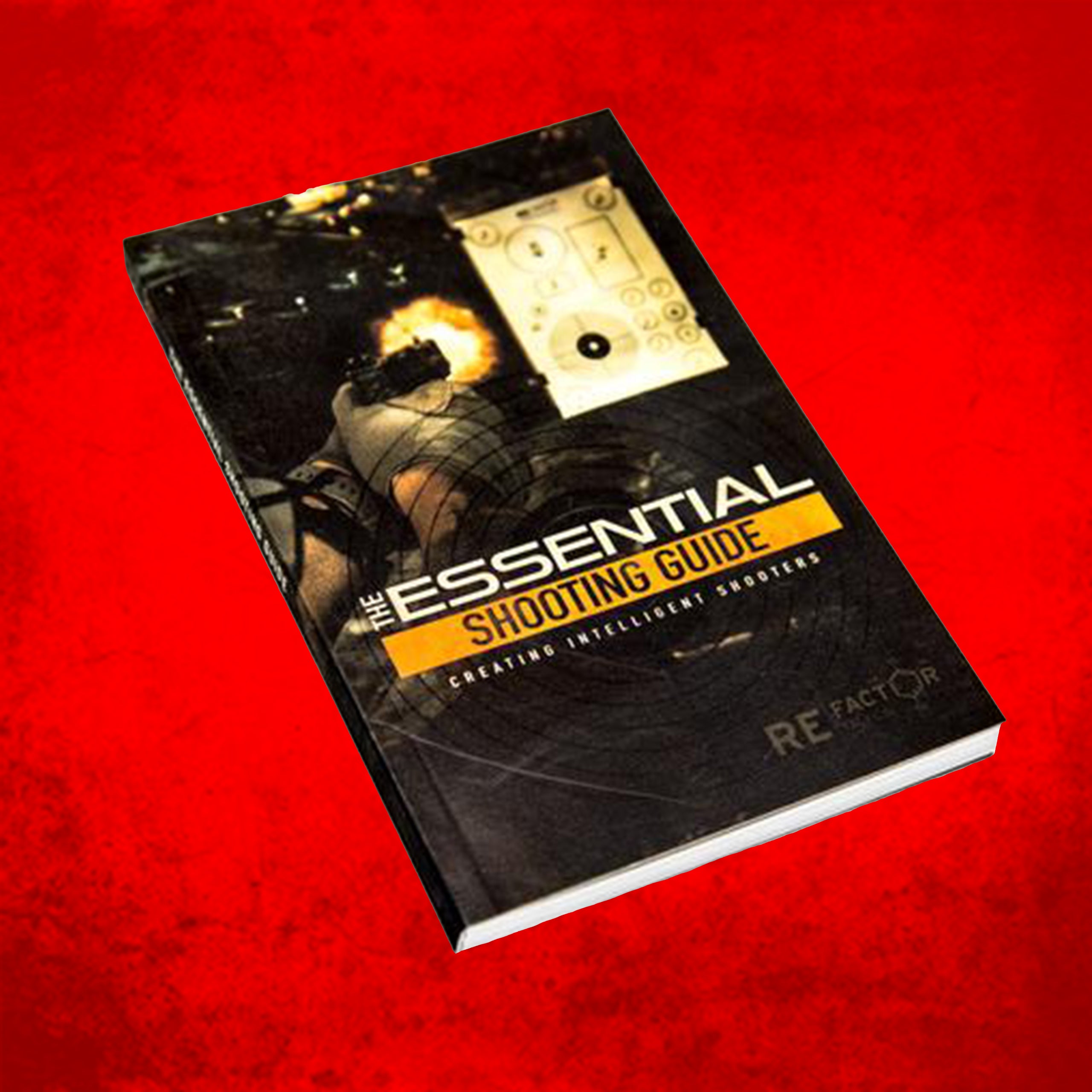 The Essential Shooting Guide | Shooting Book – RE Factor Tactical