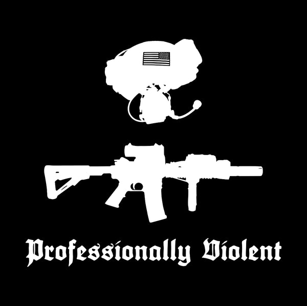 Professionally Violent Sticker – RE Factor Tactical