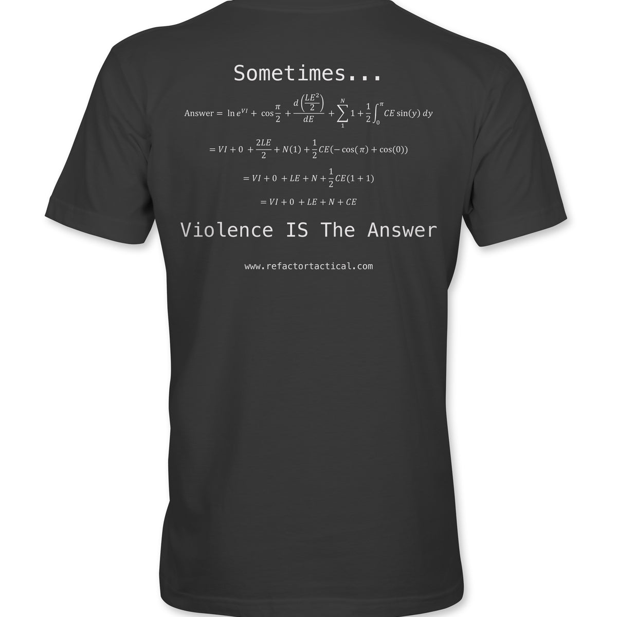 Violence is the Answer – RE Factor Tactical